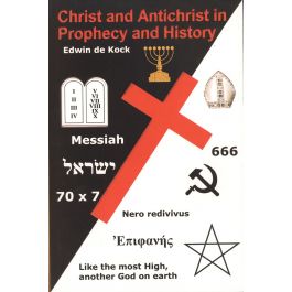 Christ and Antichrist in Prophecy and History